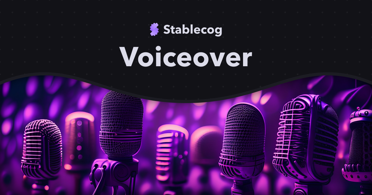 Voiceover | Stablecog